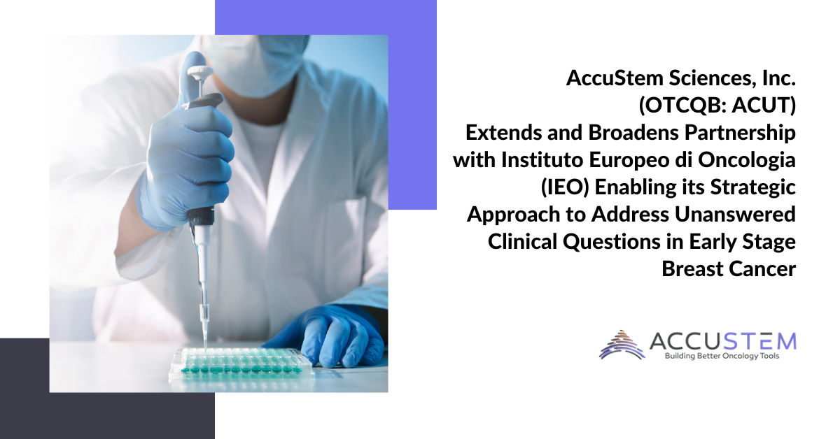 AccuStem Sciences, Inc. (OTCQB: ACUT) Extends and Broadens Partnership ...