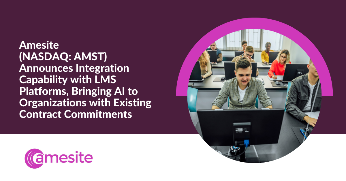 Amesite (NASDAQ: AMST) Announces Integration Capability with LMS ...