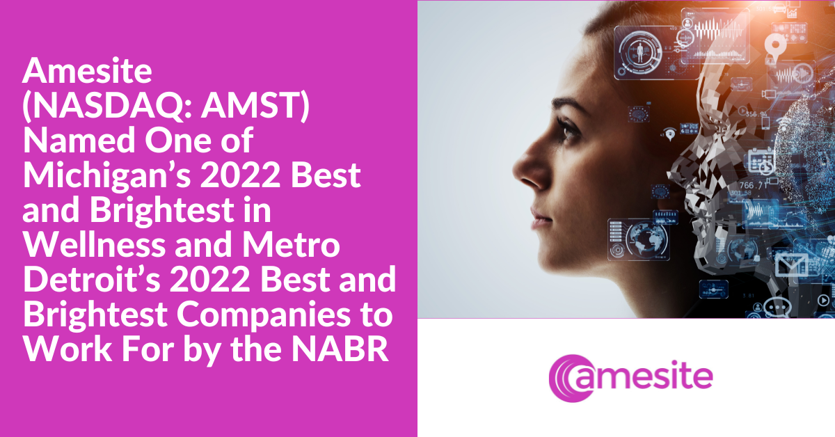 Amesite Named One of Michigan’s 2022 Best and Brightest in Wellness and ...