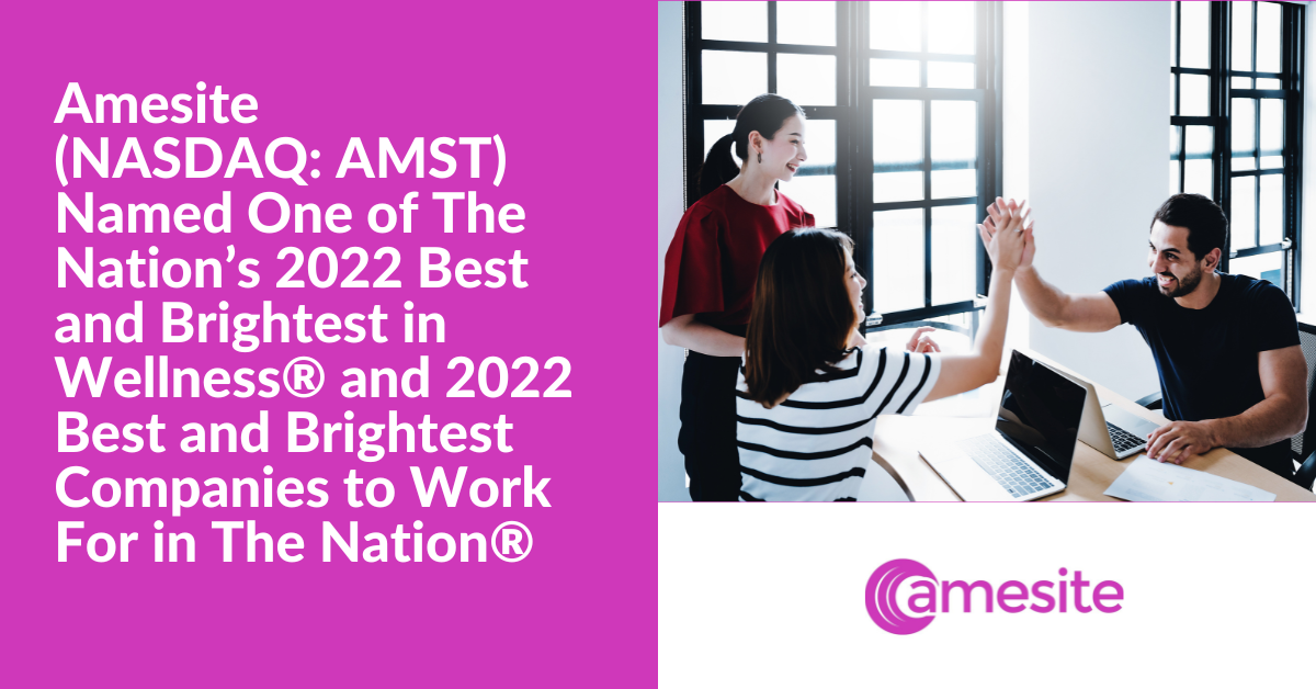 Amesite Named One of The Nation’s 2022 Best and Brightest in Wellness ...