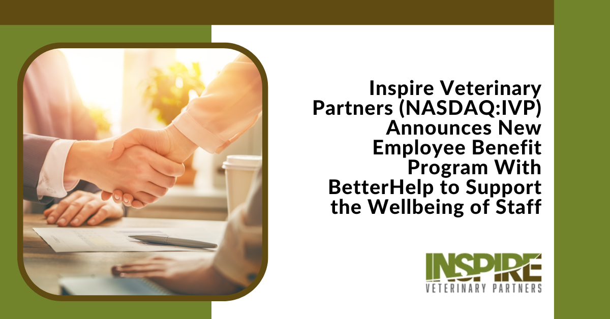 Inspire Veterinary Partners (NASDAQ:IVP) Announces New Employee Benefit ...