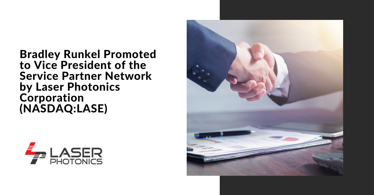 Bradley Runkel Promoted to Vice President of the Service Partner Network by Laser Photonics ...