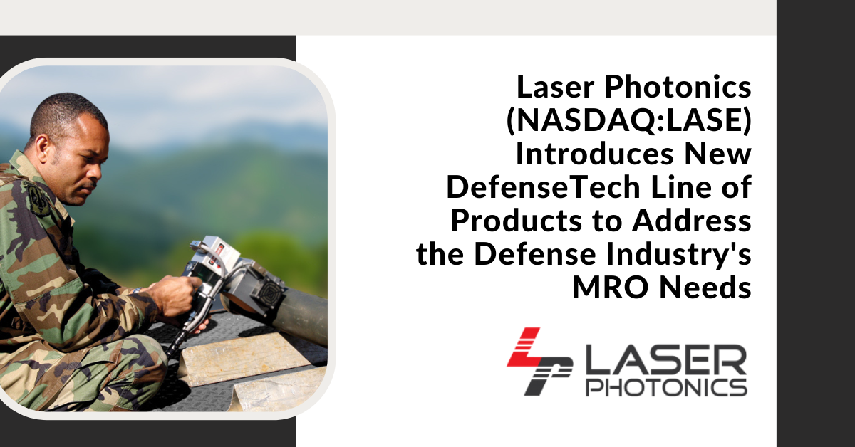Laser Photonics (NASDAQ:LASE) Introduces New DefenseTech Line of ...