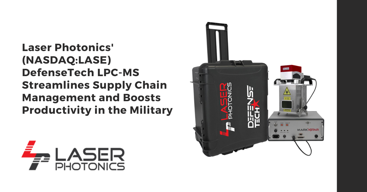 Laser Photonics’ (NASDAQ: LASE) DefenseTech LPC-MS Streamlines Supply ...