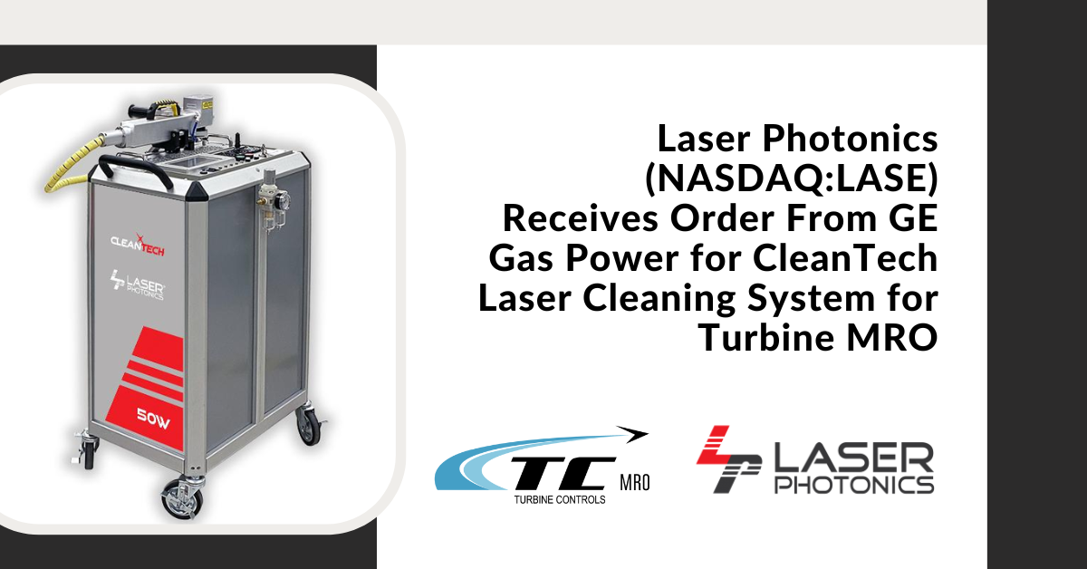 Laser Photonics (NASDAQ:LASE) Receives Order From GE Gas Power for ...