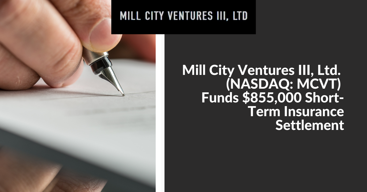 Mill City Funds $855,000 Short-Term Insurance Settlement - TraDigital IR