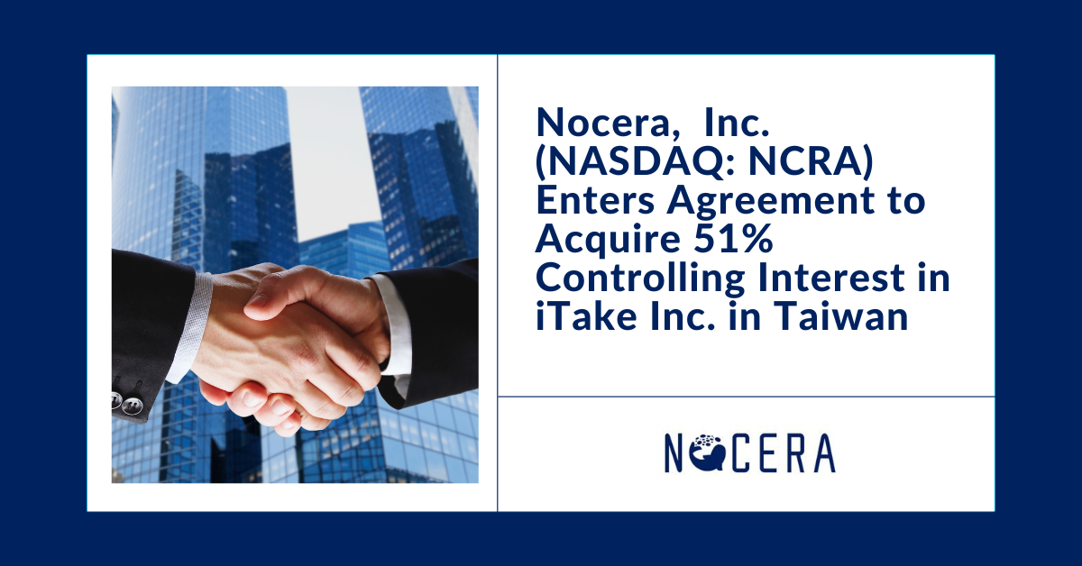 Nocera, Inc. Enters Agreement to Acquire 51% Controlling Interest in ...