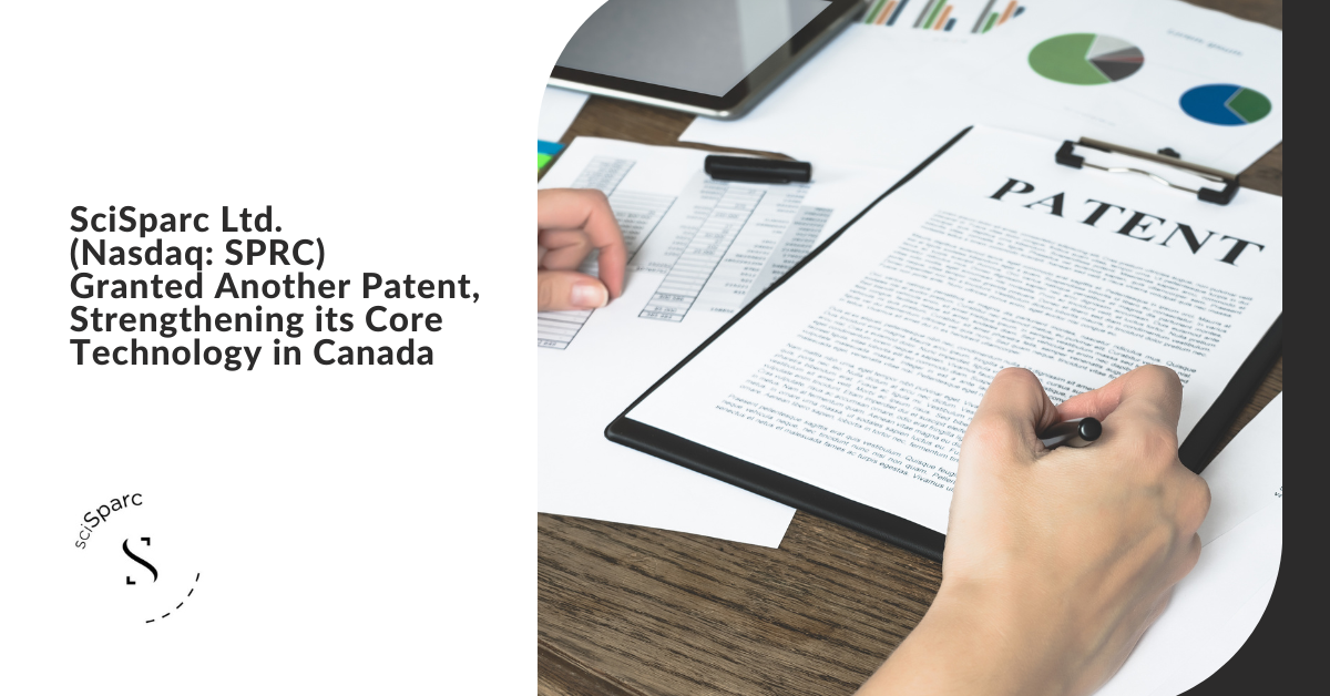 SciSparc (Nasdaq: SPRC) Granted Another Patent, Strengthening its Core ...