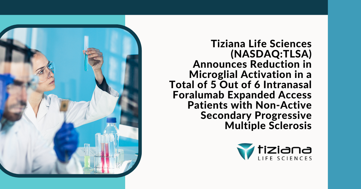 Tiziana Life Sciences (Nasdaq: TLSA) Announces Reduction in Microglial ...