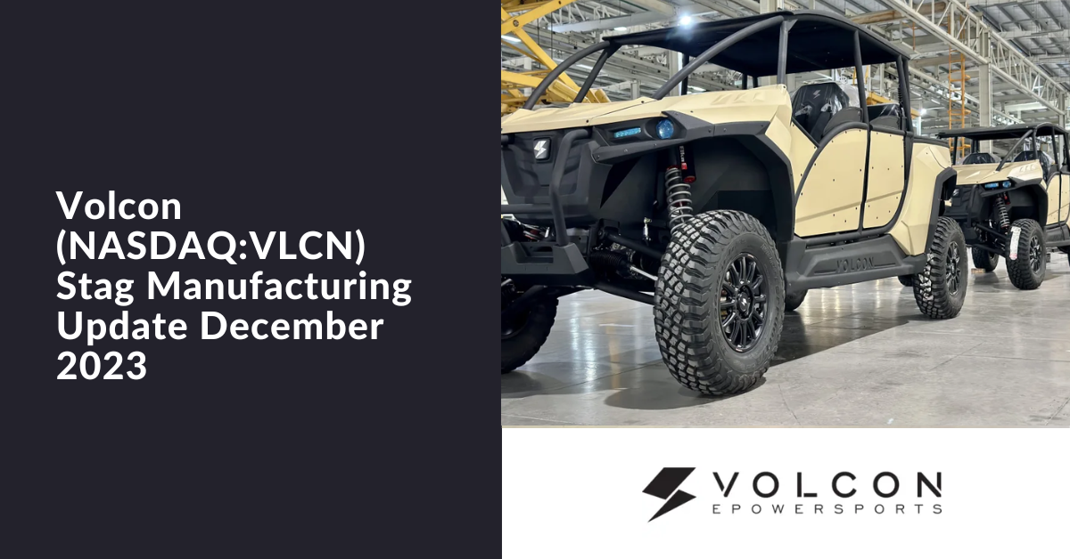 Volcon (NASDAQ: VLCN) Stag Manufacturing Update December 2023 ...