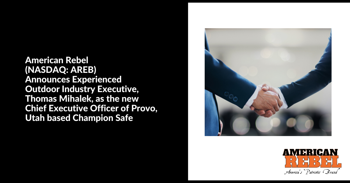 American Rebel Holdings, Inc. (NASDAQ: AREB) Announces Experienced ...