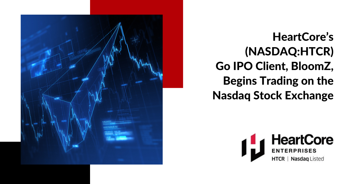 HeartCore’s (Nasdaq: HTCR) Go IPO Client, BloomZ, Begins Trading on the ...